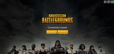 Connection Closed Any Help R Pubattlegrounds