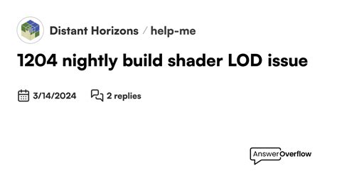 1 20 4 Nightly Build Shader Lod Issue Distant Horizons