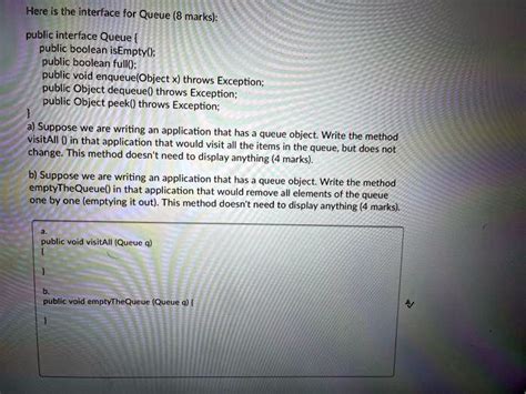 Here Is The Interface For Queue 8 Marks Public Interface