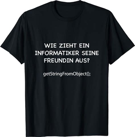 Informatik Witz Computer Nerd Spaß Informatiker Humor T Shirt Amazon