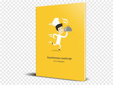 Asynchrony Poster Javascript Asynchronous Io Text Poster Png Pngegg