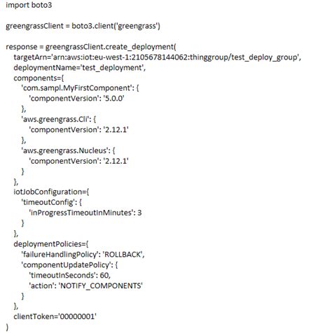 Python Cannot Deploy Aws Greengrass V2 Components With Boto3 Stack Overflow