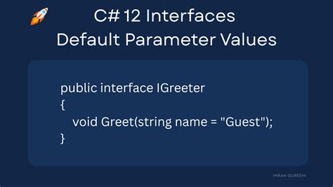 🌟 Whats New In C 12 Interfaces Default Parameter Values