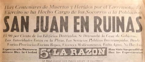 Terremoto De San Juan Una Ciudad Destruida Miles De Muertos Y El