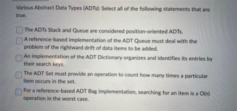 Solved Various Abstract Data Types Adts Select All Of The