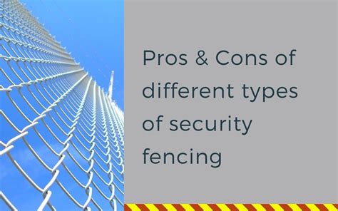 Types Of Security Fencing Which Is The Best One For You