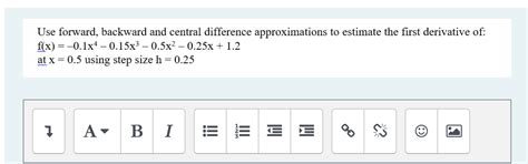 Solved Use Forward Backward And Central Difference