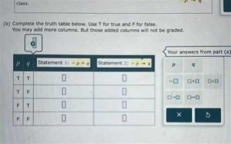 [get Answer] Class Bcomplete The Truth Table Belowuse T For True And F For False You May