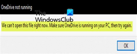 Make Sure Onedrive Is Running On Your Pc Then Try Again Fix