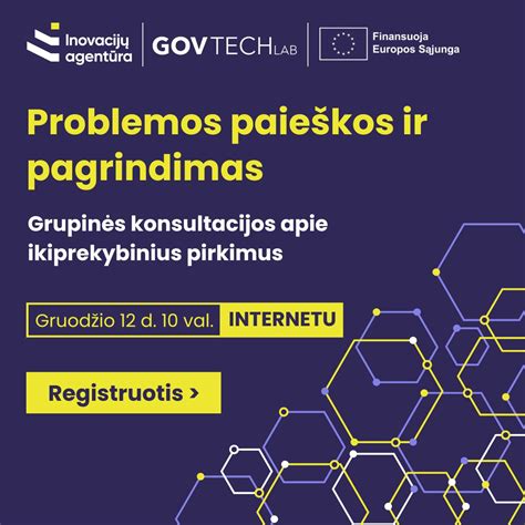 Govtech Lab Lithuania On Linkedin 💡 Kviečiame į Antrąją Grupinę Konsultaciją Skirtą
