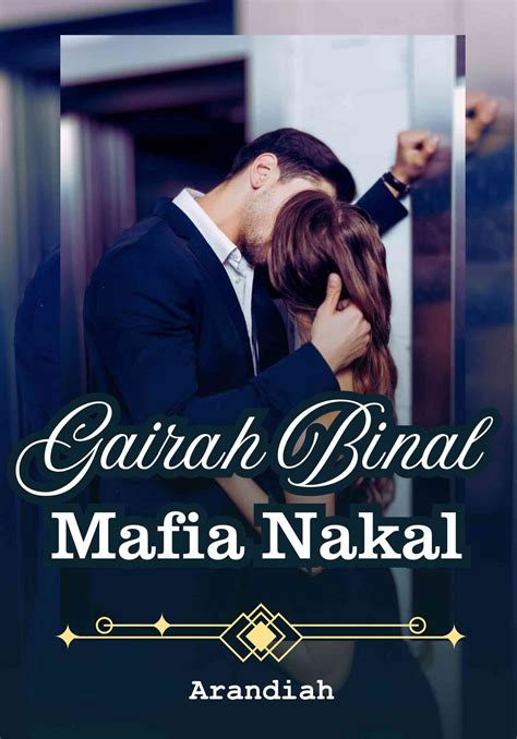 Gairah Binal Mafia Nakal Dreame