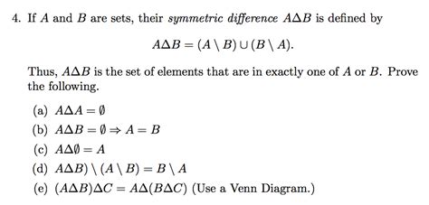 Solved 4 If A And B Are Sets Their Symmetric Difference