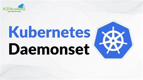 Kubernetes Daemonsets Everything You Should Know Oracle Trainings For Apps And Fusion Dba