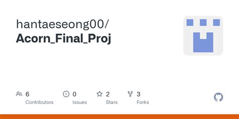 Github Hantaeseong Acorn Final Proj