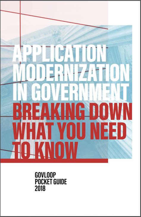 Application Modernization In Government Breaking Down What You Need To Know Resources Govloop