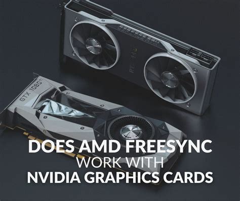 Does AMD FreeSync Work With NVIDIA Graphics Cards