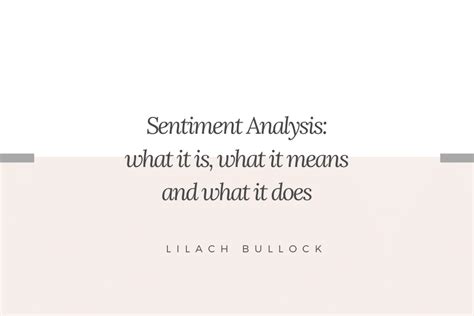 Sentiment Analysis What It Is What It Means And What It Does