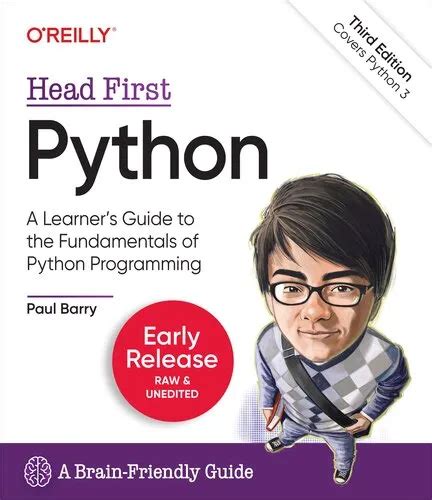 Head First Python A Learners Guide To The Fundamentals Of Python Programming A Brain Friendly