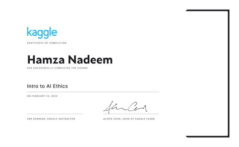 Hamza Nadeem On Linkedin Hamza Nadeem Completed The Intro To Ai Ethics Course On Kaggle