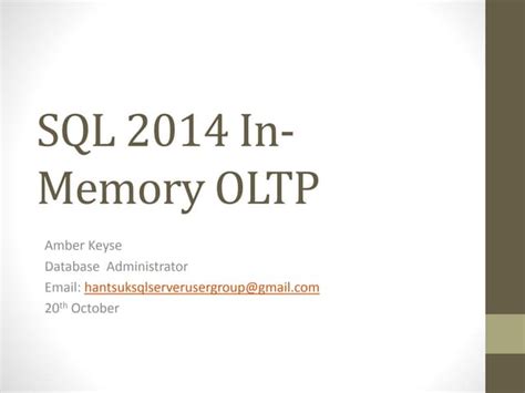 Sql 2014 In Memory Oltp Ppt