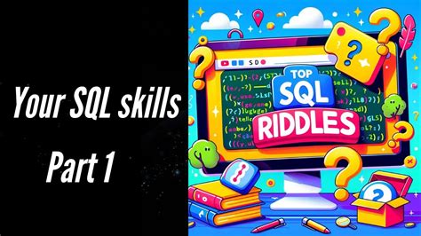Top 400 Sql Riddles Test Your Sql Skills Part 1 Youtube