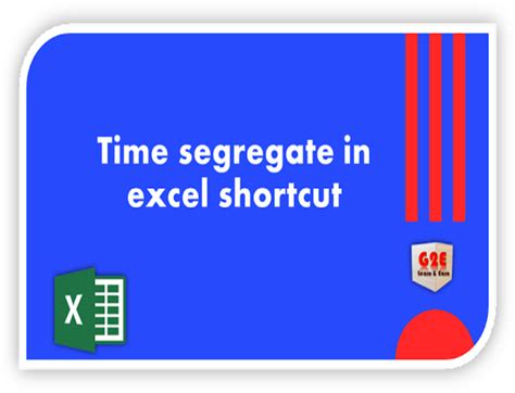 Time Segregate In Excel Shortcut