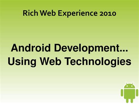 Android Developmentusing Web Technologies Ppt