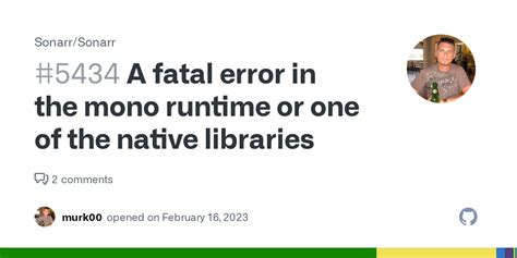 A Fatal Error In The Mono Runtime Or One Of The Native Libraries