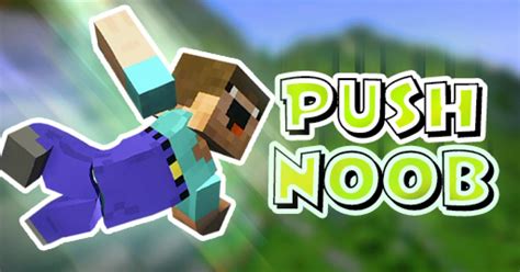 Push Noob Play Push Noob On Gombis