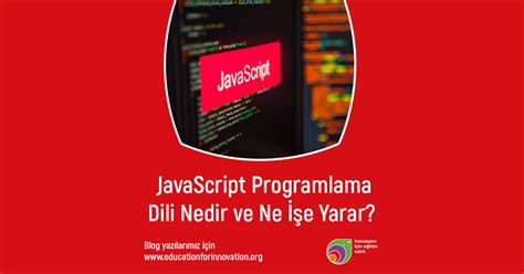JavaScript Programlama Dili Nedir ve Ne İşe Yarar E I İnovasyon için Eğitim Vakfı