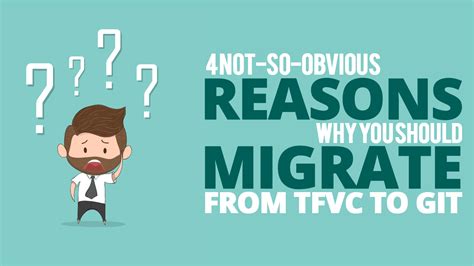 4 Not So Obvious Reasons Why You Should Migrate From Tfvc To Git Simple Programmer