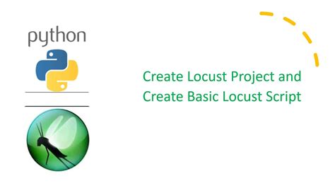 Locust Beginner Class 4 Create Locust Project And Create Basic Locust Script YouTube