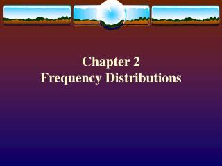 PPT Chapter Frequency Distributions PowerPoint Presentation Free Download ID