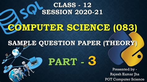 Part 3 Computerscience 083 Cbse Samplepaper Discussion 2020 21 Of For Class12 Youtube