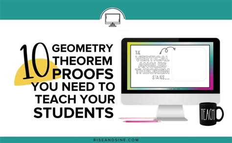 10 Geometry Theorem Proofs You Need To Teach Your Babes Rise And Sine