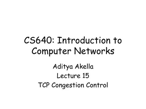 Ppt Cs640 Introduction To Computer Networks Powerpoint Presentation