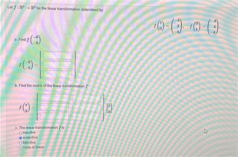 Solved Let F R2→r3 ﻿be The Linear Transformation Determined