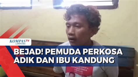 Pemuda Di Lampung Perkosa Ibu Dan Adik Kandung