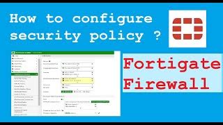 Fortinet Firewall Policy Configuration FortiGate Fire Doovi