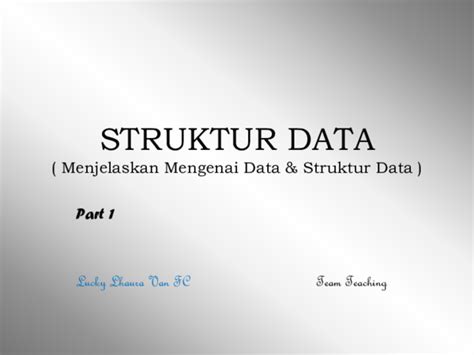 Ppt 1 Struktur Datappt