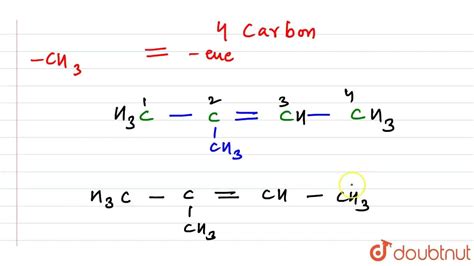 Write Down Structure Of The Following Compounds 2 Methyl 2 Butene