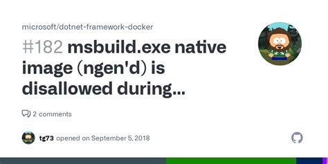 Msbuildexe Native Image Ngend Is Disallowed During Binding Il Image Is Used Instead