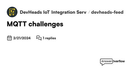 Mqtt Challenges Devheads Iot Integration Server