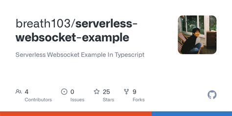 Github Breath103serverless Websocket Example Serverless Websocket Example In Typescript