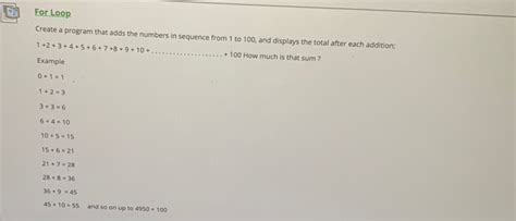 Solved For Loop Create A Program That Adds The Numbers In