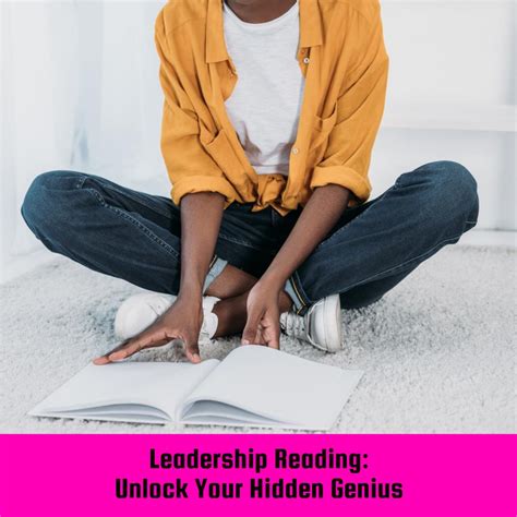 Leadership Reading Unlock Your Hidden Genius