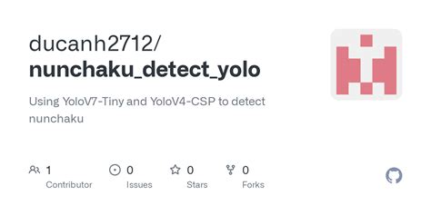 Github Ducanh Nunchaku Detect Yolo Using Yolov Tiny And Yolov Csp To Detect Nunchaku