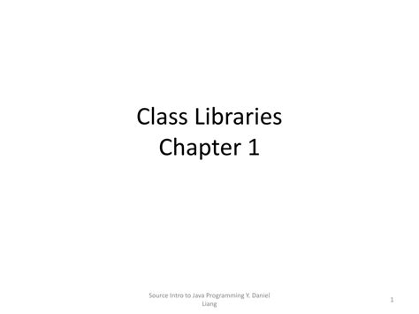 Ppt Class Libraries Chapter 1 Powerpoint Presentation Free Download