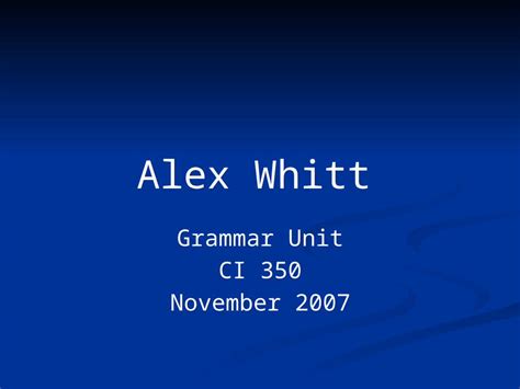 Pptx Grammar Unit Ci 350 November 2007 Analyze Learners High School