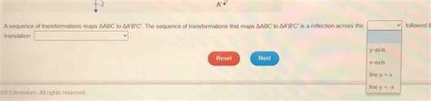 Solved 2 A A Sequence Of Transformations Maps Abc To Abc The Sequence Of Transforma Math